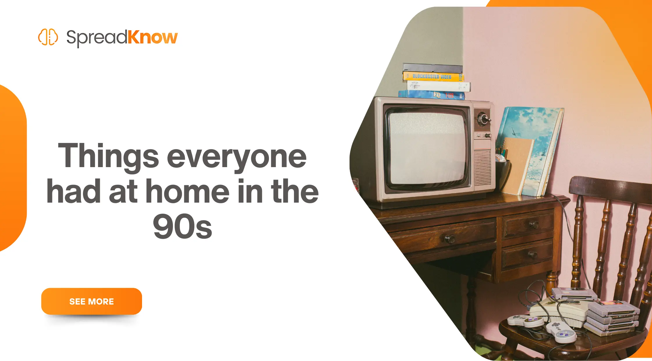 Things everyone had at home in the 90s - SpreadKnow