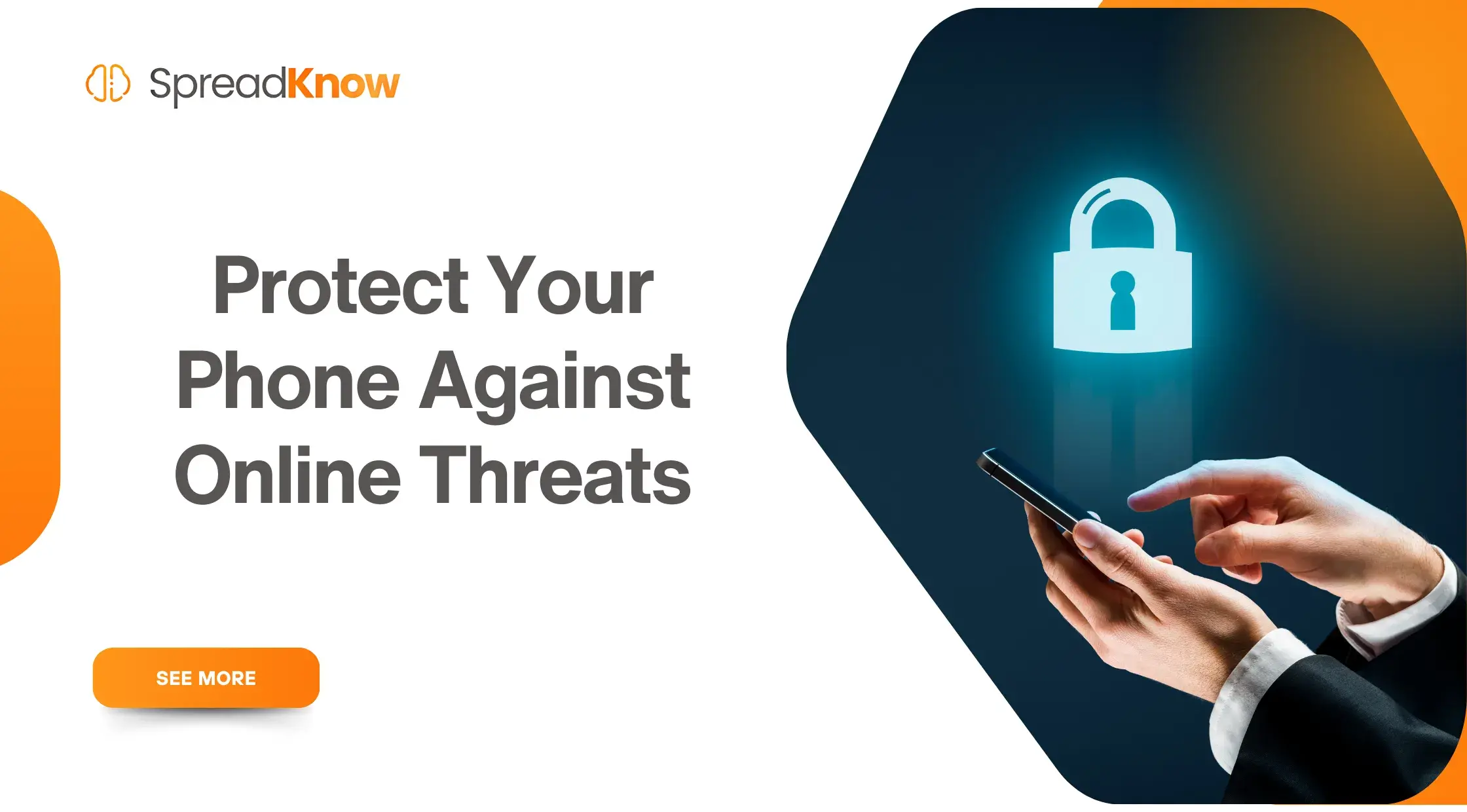 Protect your phone against online threats - SpreadKnow