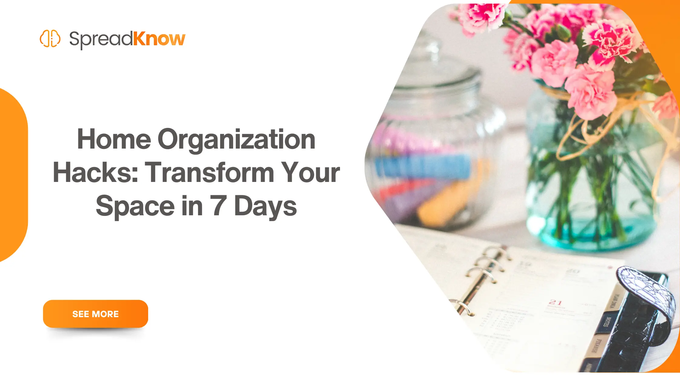 Home Organization Hacks: Transform Your Space in 7 Days