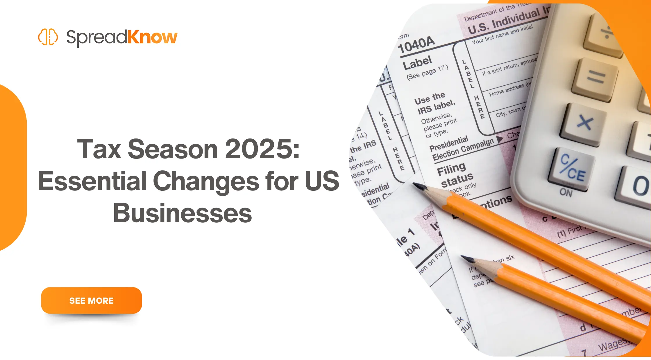 Tax Season 2025: Essential Changes for US Businesses