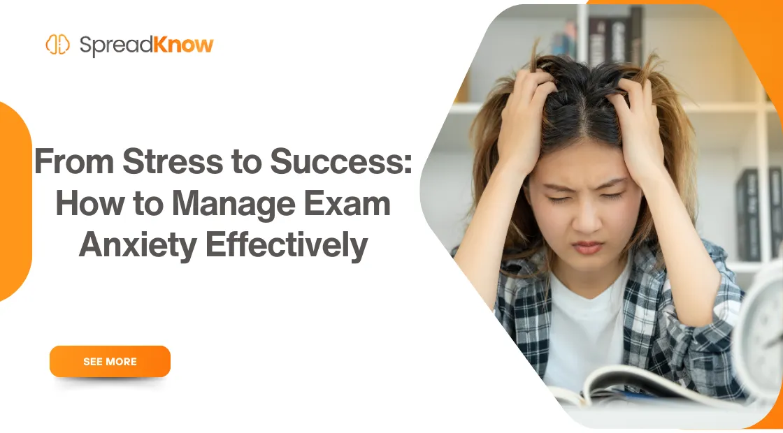 From Stress to Success: How to Manage Exam Anxiety Effectively