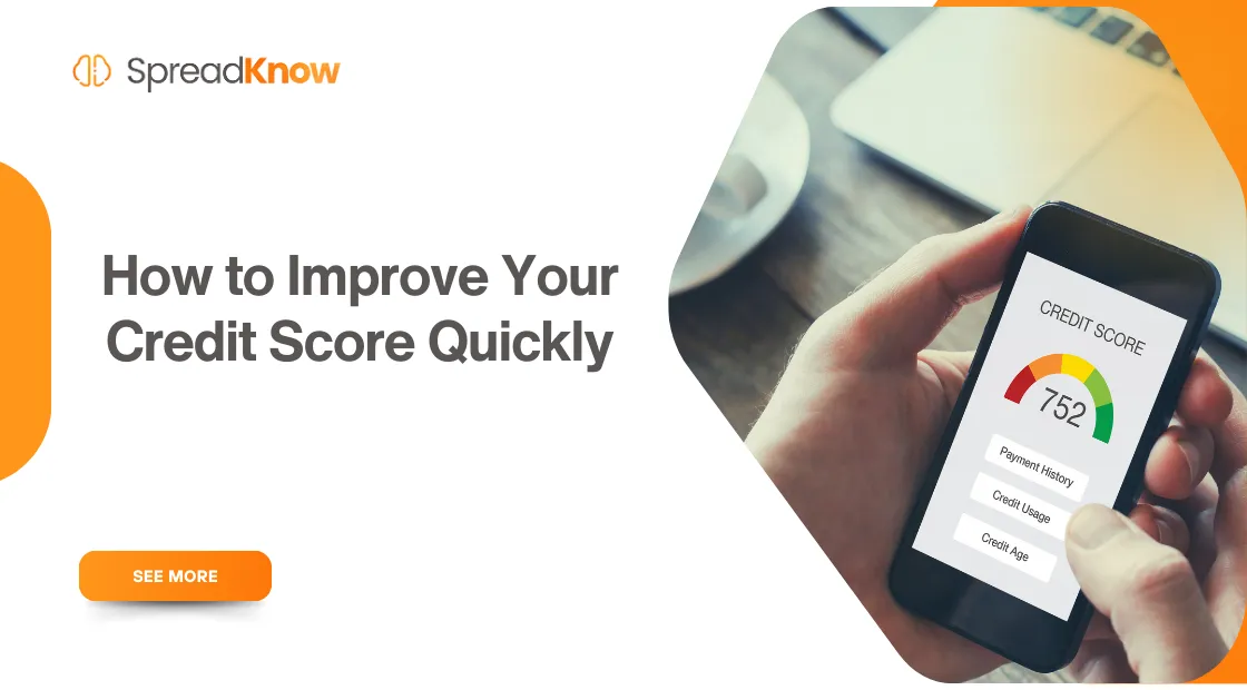 How to Improve Your Credit Score Quickly