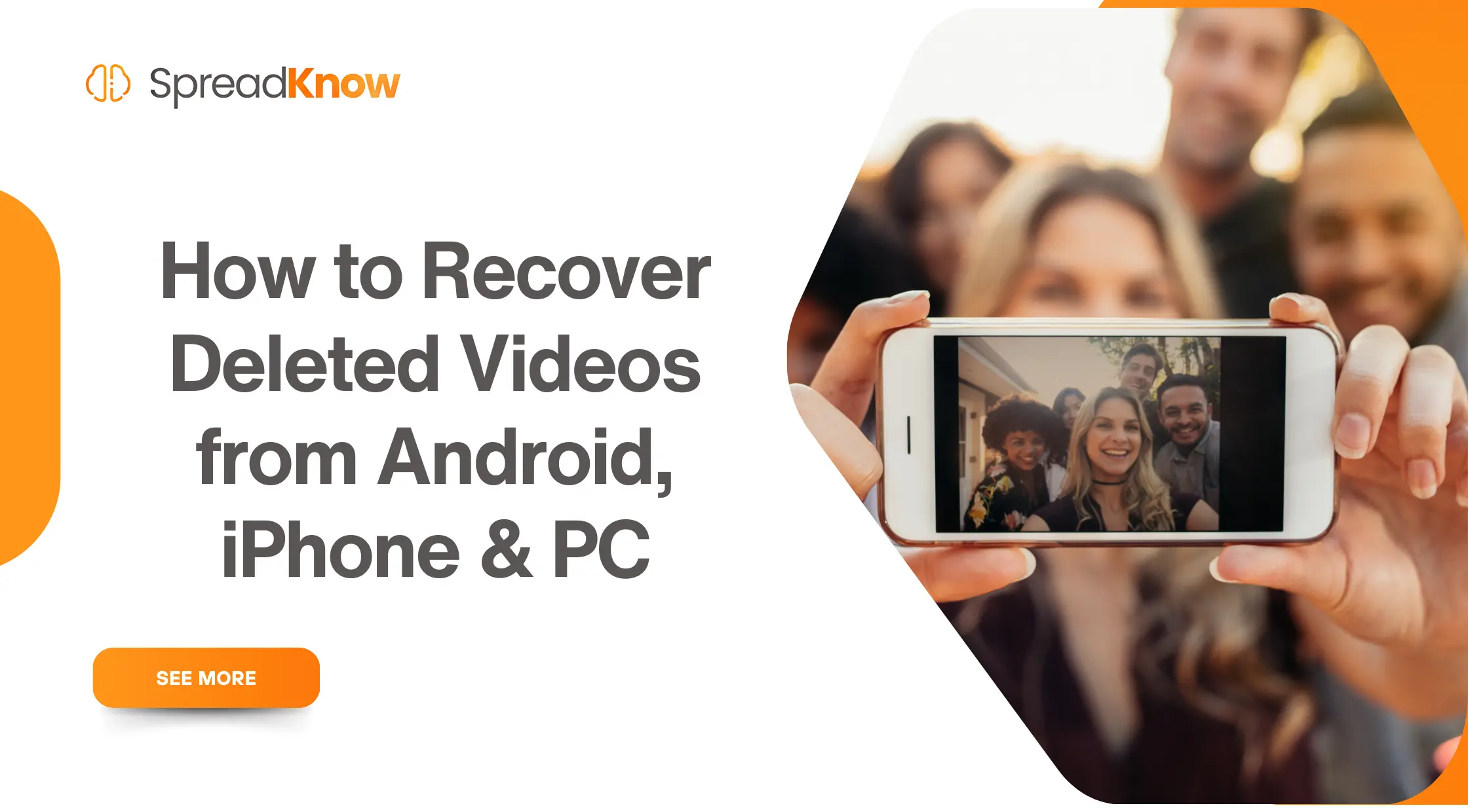 How to Recover Deleted Videos from Android, iPhone & PC
