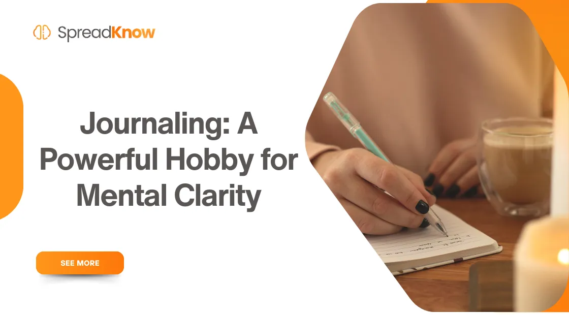 Journaling: A Powerful Hobby for Mental Clarity