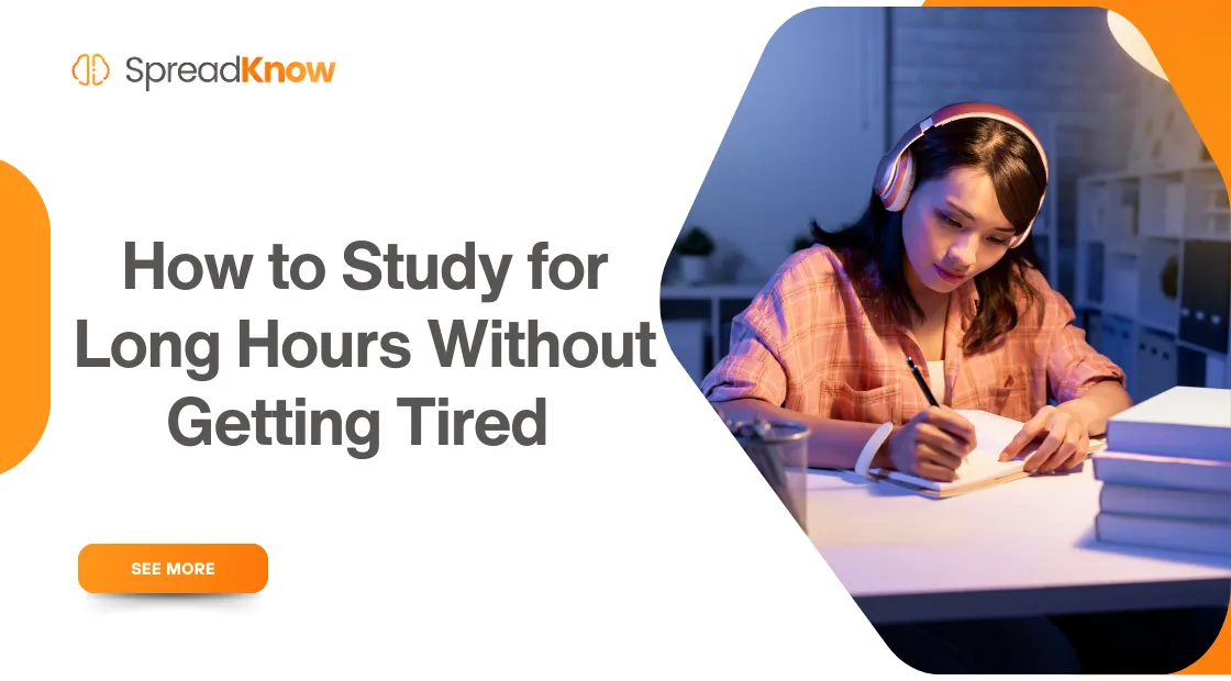 How to Study for Long Hours Without Getting Tired